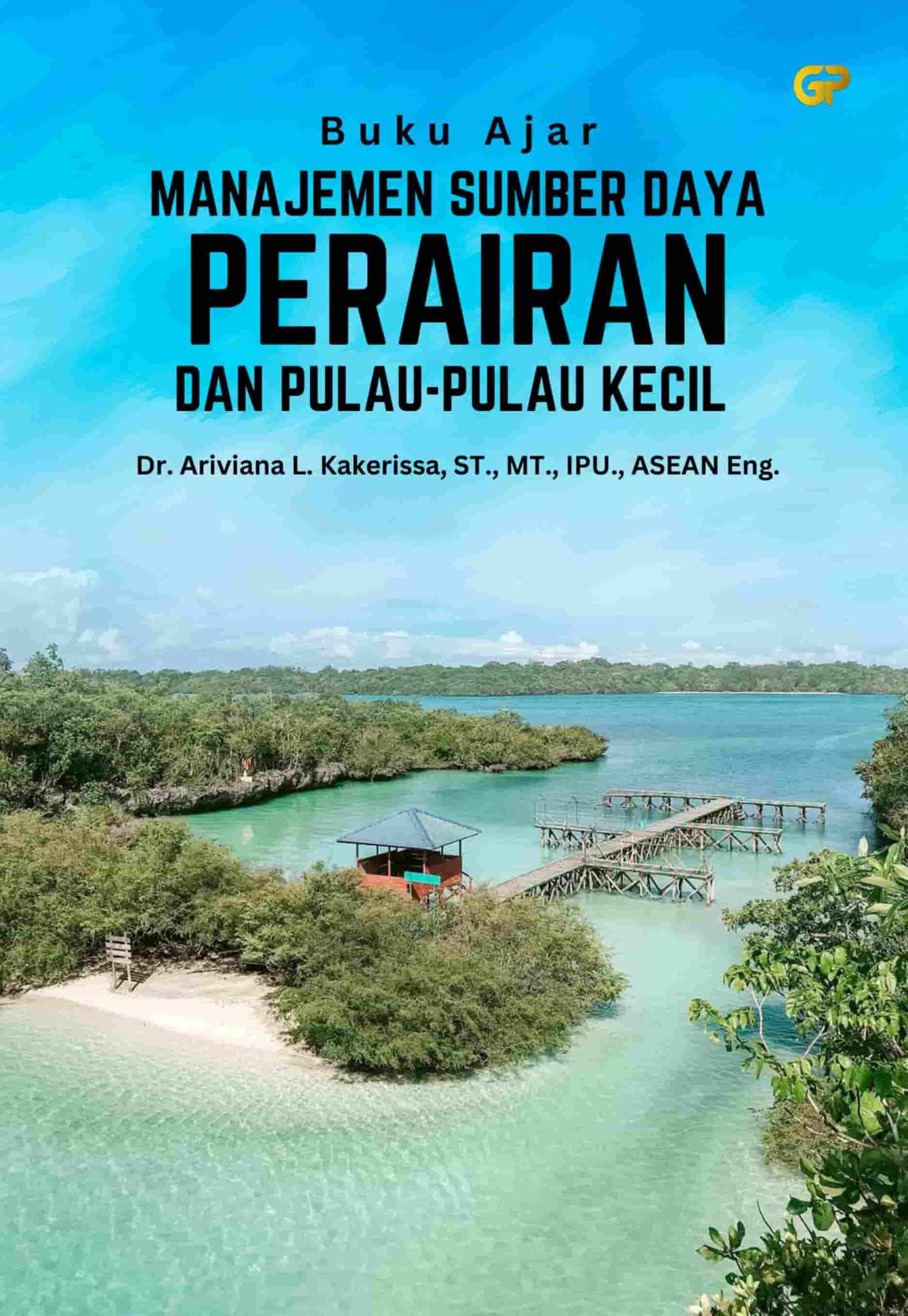 MANAJEMEN SUMBER DAYA PERAIRAN DAN PULAU-PULAU KECIL – Goresan Pena