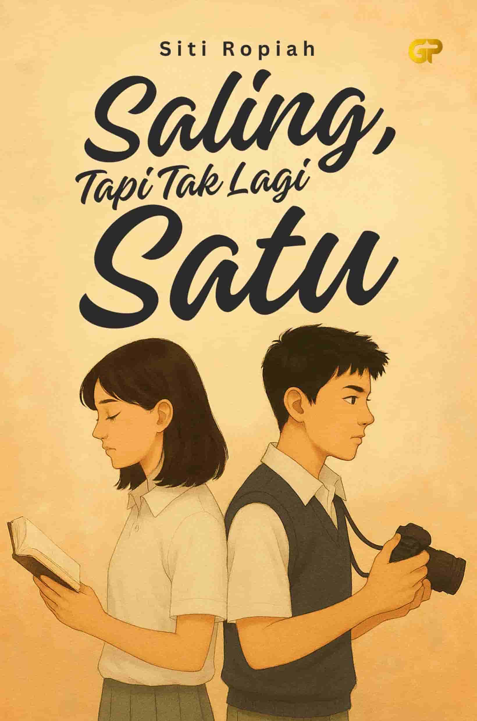 SALING, TAPI TAK LAGI SATU – Goresan Pena